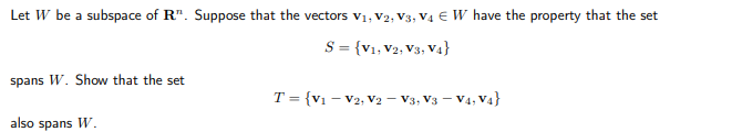 Solved Let W be a subspace of Rn. Suppose that the vectors | Chegg.com