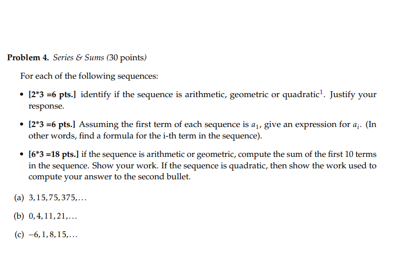 Solved Problem 4. Series & Sums (30 points) For each of the | Chegg.com