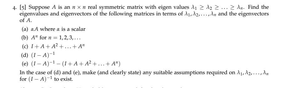 Solved = 4. [5] Suppose A is an n x n real symmetric matrix | Chegg.com