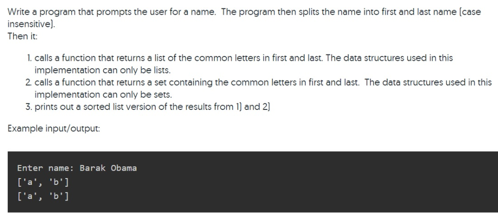 Solved Write a program that prompts the user for a name. The | Chegg.com