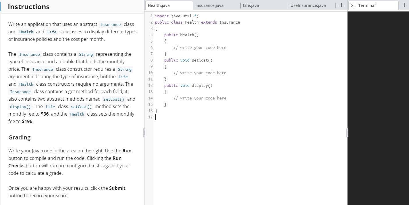 Solved Write an application that uses an abstract Insurance | Chegg.com
