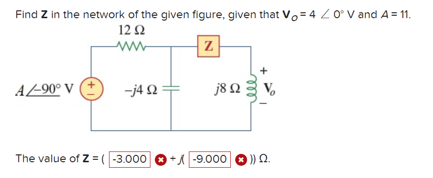 Solved Find Z in the network of the given figure, given that | Chegg.com