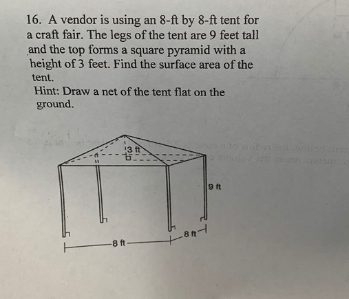 Solved 16. A vendor is using an 8-ft by 8-ft tent for a | Chegg.com