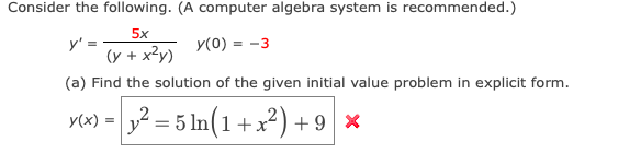 Solved 5x Consider the following. (A computer algebra system | Chegg.com