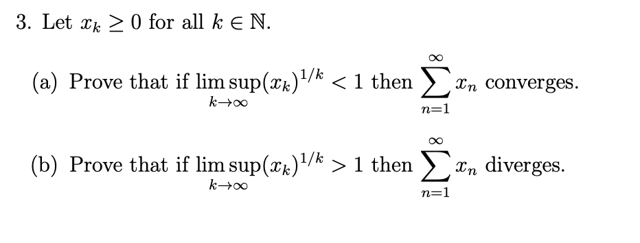 Solved 3. Let ek > 0 for all k E N. (a) Prove that if lim | Chegg.com
