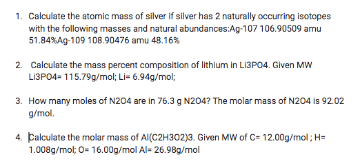 Solved 1. Calculate the atomic mass of silver if silver has | Chegg.com