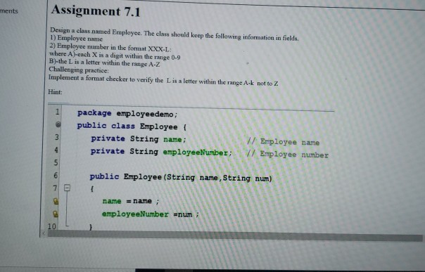 Solved ments Assignment 7.1 Design a class named Employee. | Chegg.com