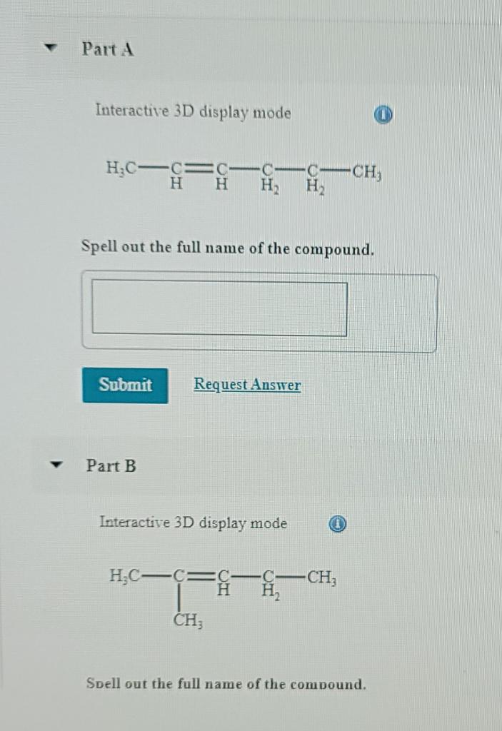 Solved Part A Interactive 3D display mode HCC=C—C—C—CH; H H | Chegg.com