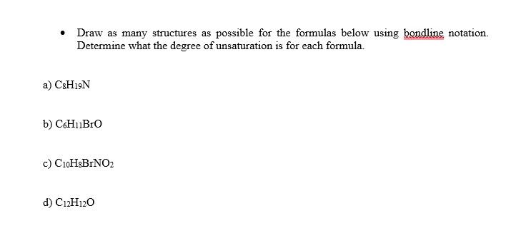 Solved - Draw as many structures as possible for the | Chegg.com