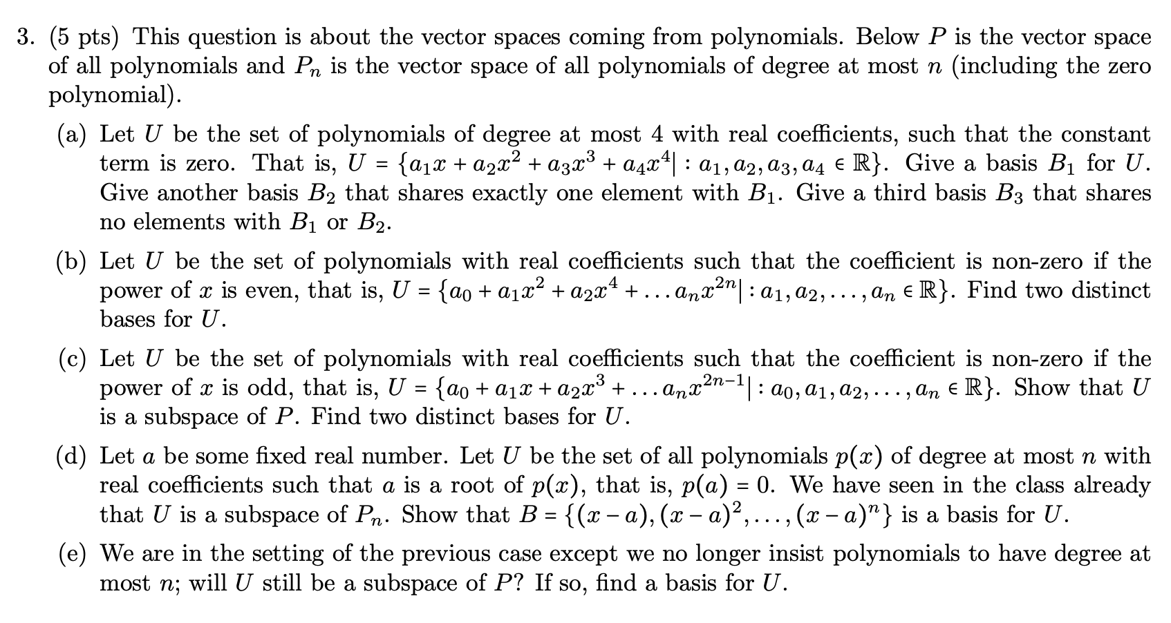 Solved 3. (5 pts) This question is about the vector spaces | Chegg.com