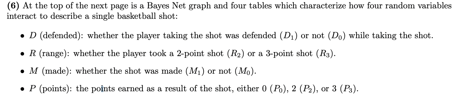 (6) At the top of the next page is a Bayes Net graph | Chegg.com