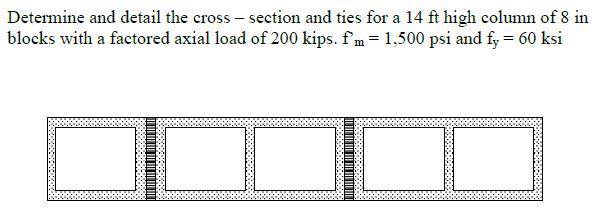 Solved Determine and detail the cross - section and ties for | Chegg.com