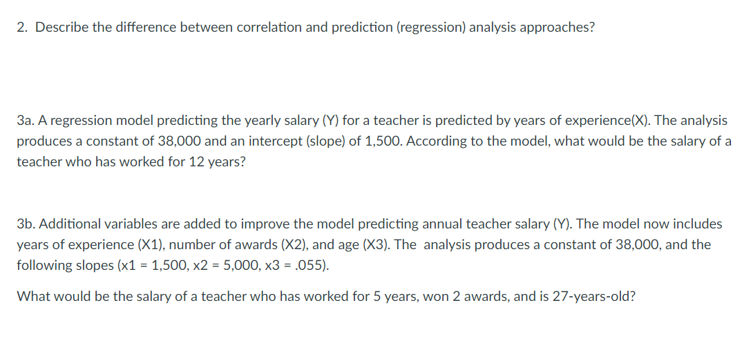 Solved 2. Describe the difference between correlation and | Chegg.com
