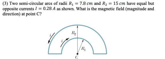 Solved (3) Two semi-circular arcs of radii Rz = 7.8 cm and | Chegg.com