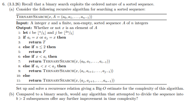 Solved (3.3.26) Recall that a binary search exploits the | Chegg.com