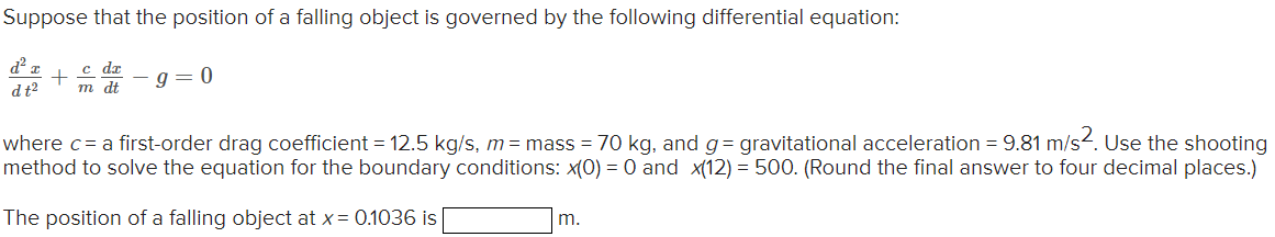 Solved Suppose that the position of a falling object is | Chegg.com