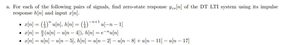 Solved For each of the following pairs of signals, find | Chegg.com