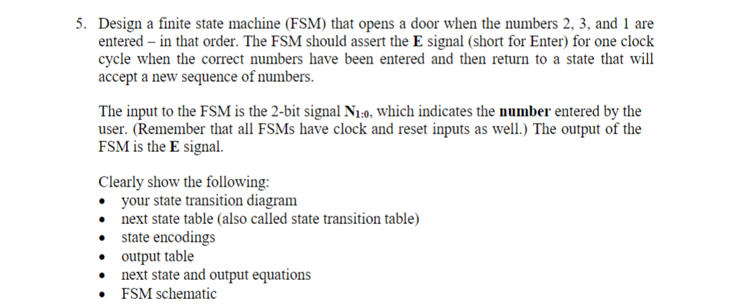Solved Design a finite state machine that opens a door when | Chegg.com