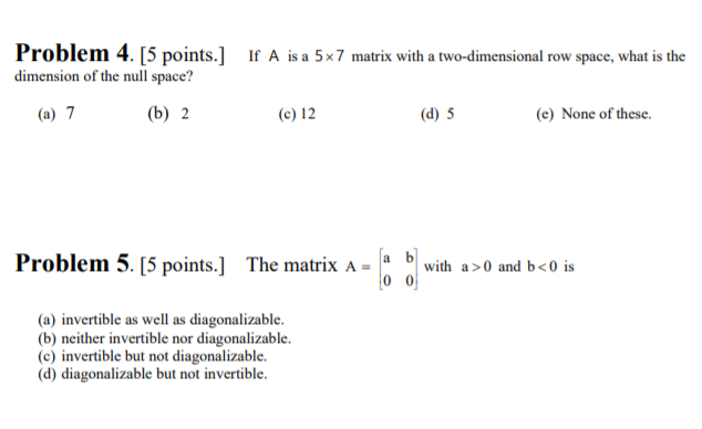 Solved If A is a 5 x 7 matrix with a two-dimensional row | Chegg.com