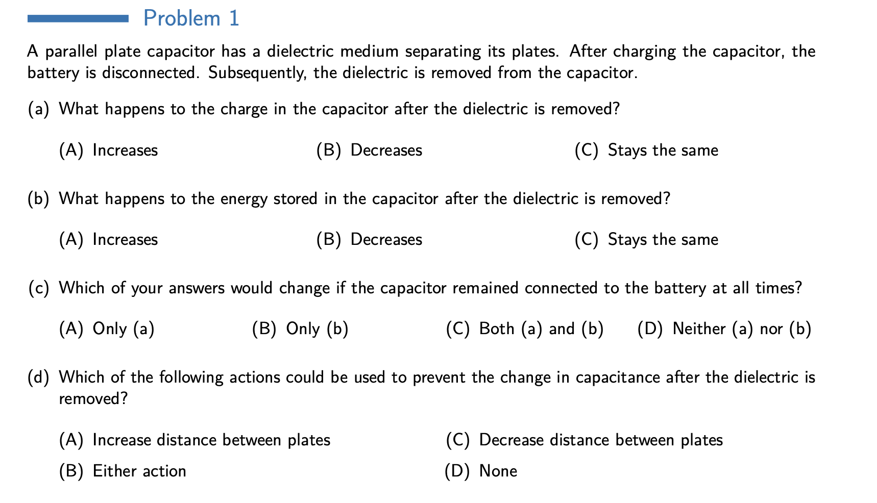 Solved Problem 1 A Parallel Plate Capacitor Has A Dielectric Chegg