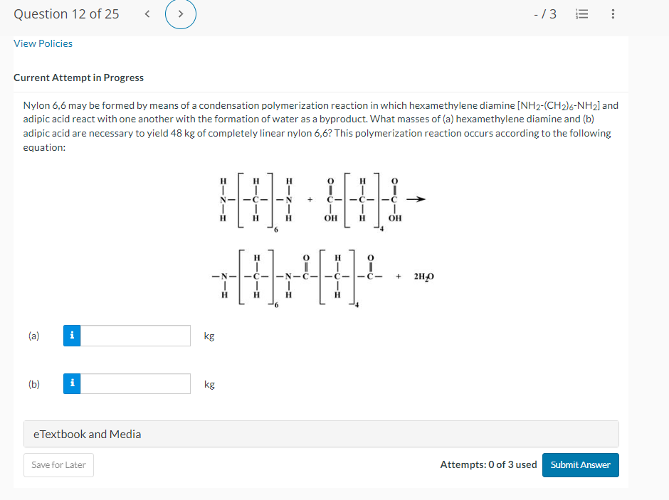 Solved Nylon 6,6 may be formed by means of a condensation | Chegg.com