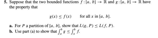 Solved 5. Suppose that the two bounded functions f:[a,b]→R | Chegg.com