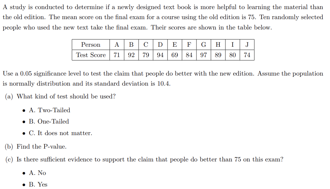 Solved A study is conducted to determine if a newly designed | Chegg.com