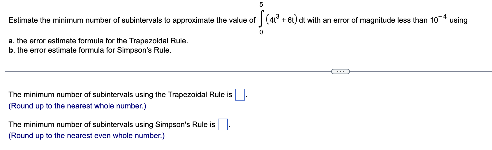 Solved Estimate the minimum number of subintervals to | Chegg.com