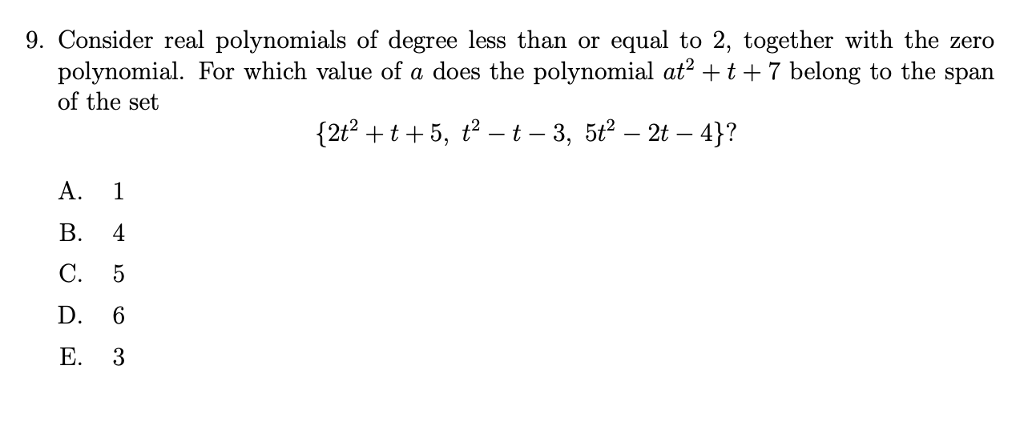 Solved 9. Consider real polynomials of degree less than or | Chegg.com