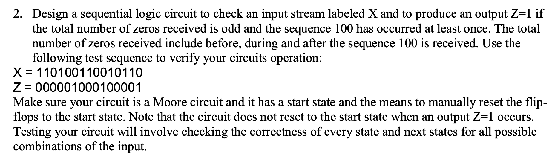 Solved 2 Design A Sequential Logic Circuit To Check An 