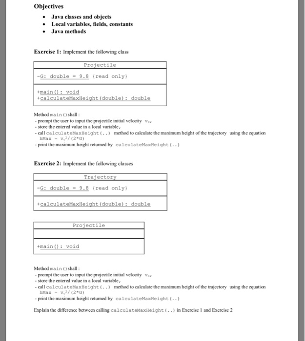 Solved Objectives Java classes and objects Local variables, | Chegg.com