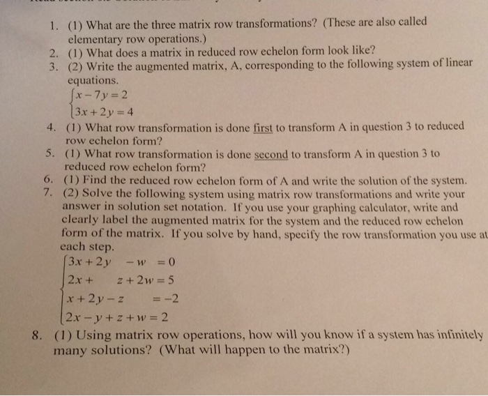 Solved 1. (1) What are the three matrix row transformations? | Chegg.com