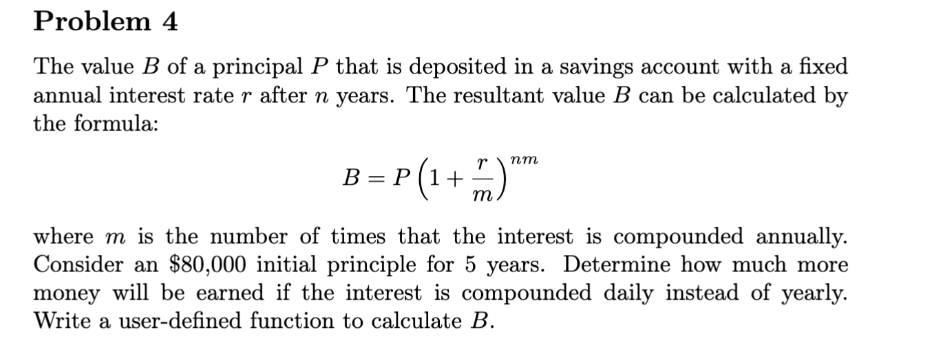 Solved The value B of a principal P that is deposited in a | Chegg.com