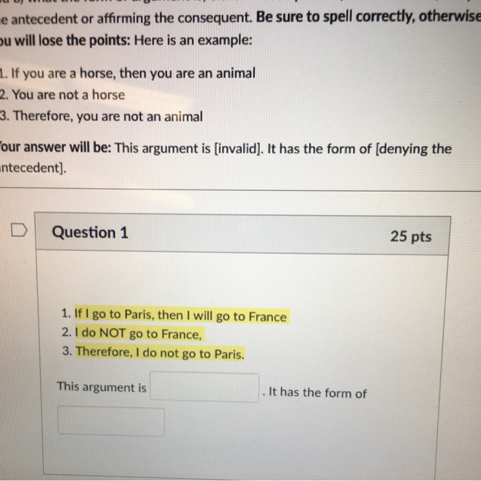 Solved e antecedent or affirming the consequent. Be sure to | Chegg.com