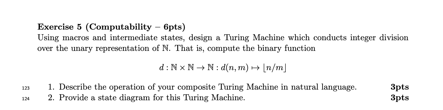 Solved Exercise 5 (Computability - 6pts) Using macros and | Chegg.com
