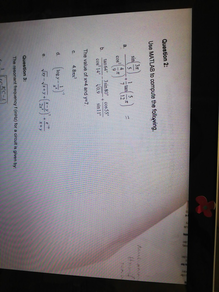 Solved Question 2: Use MATLAB to compute the following. tan | Chegg.com
