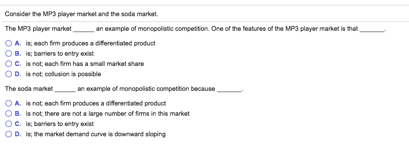 Solved Consider the MP3 player market and the soda market. | Chegg.com