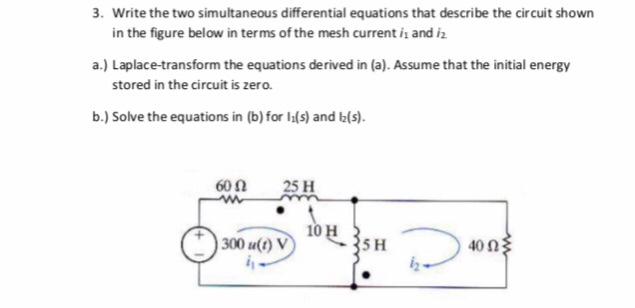 Solved 3. Write the two simultaneous differential equations | Chegg.com
