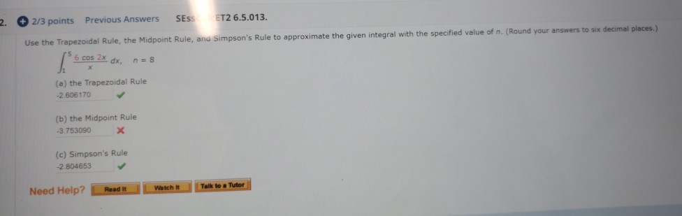 Solved Use the Midpoint Rule to approximate the given | Chegg.com