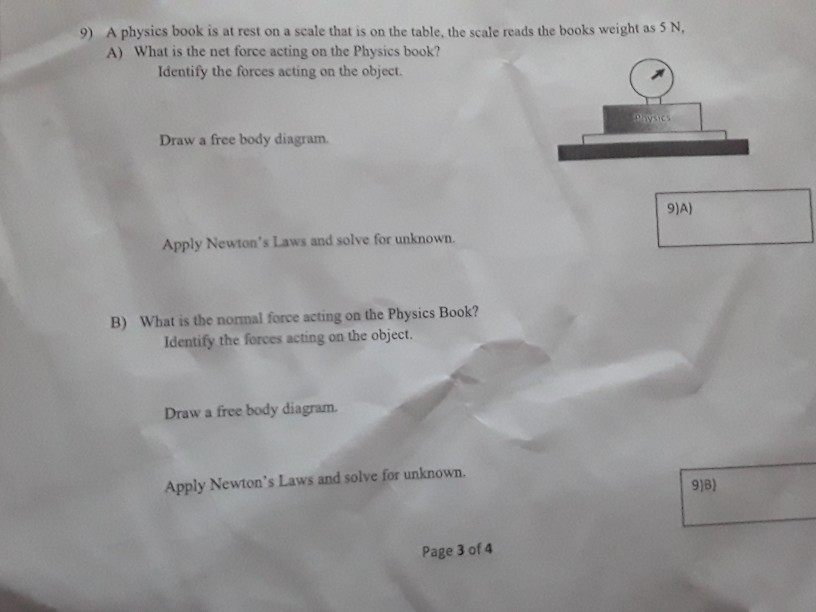 Solved 9) A physics book is at rest on a scale that is on | Chegg.com