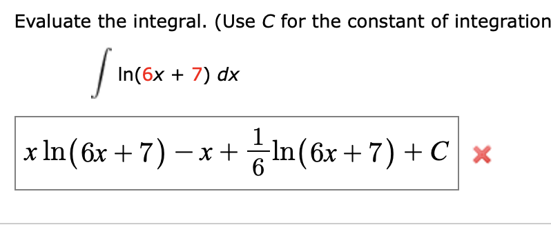 Solved Evaluate the integral. (Use C for the constant of | Chegg.com