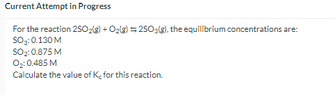 Solved For the reaction 2SO2( g)+O2( g)⇆2SO3( g), the | Chegg.com
