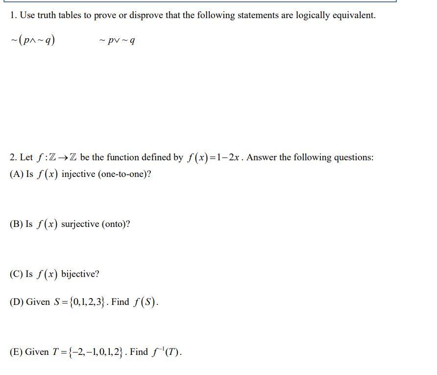 Solved 1. Use truth tables to prove or disprove that the | Chegg.com