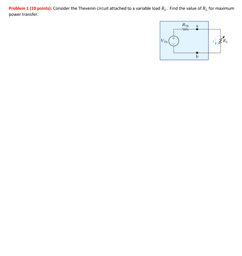 Solved Problem 1 (10 points): Consider the Thevenin circuit | Chegg.com