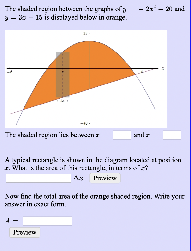 Solved = – 2x2 + 20 and The shaded region between the graphs | Chegg.com