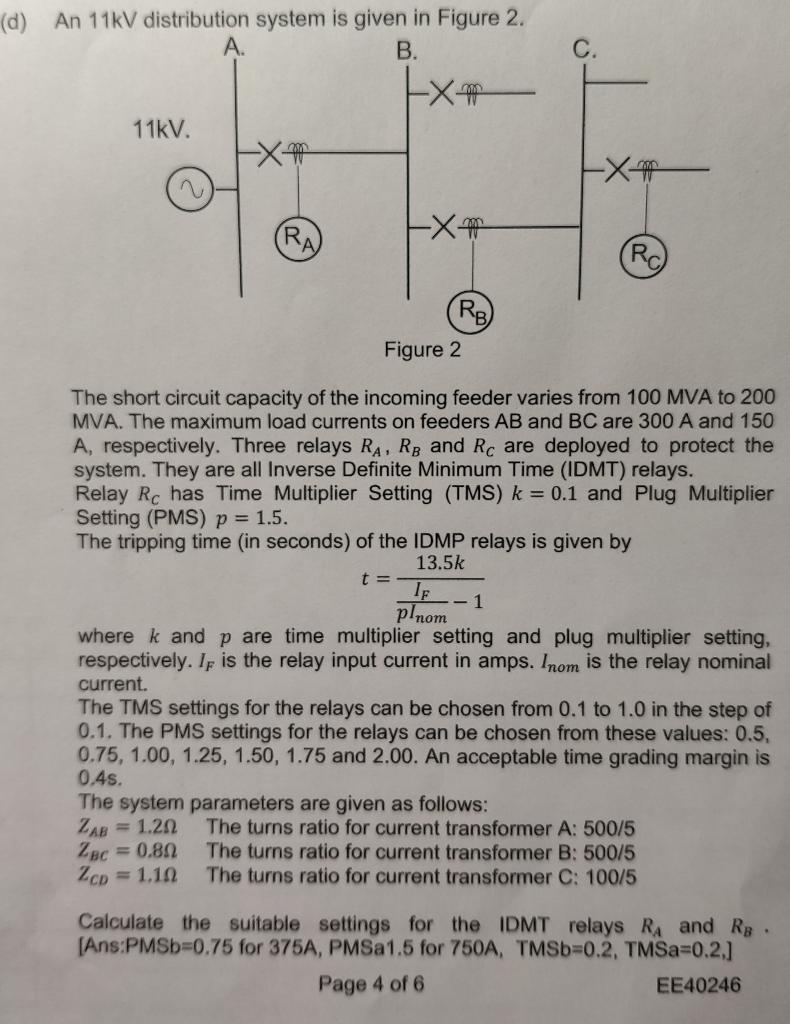 An 11kV distribution system is given in Figure 2 . | Chegg.com