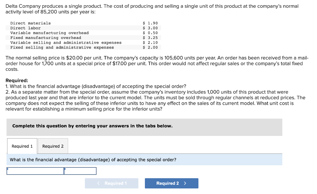 Solved Delta Company produces a single product. The cost of | Chegg.com