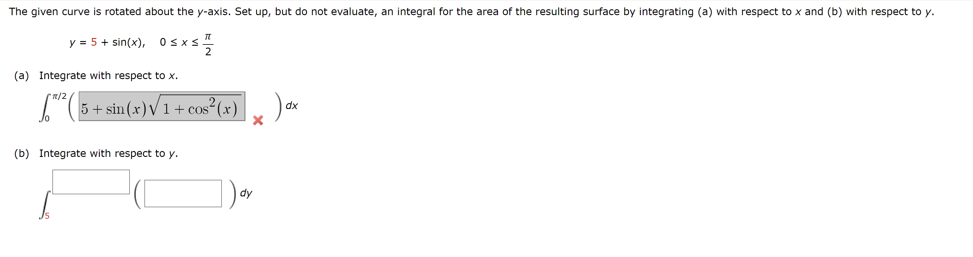 Solved y=5+sin(x),0≤x≤2π (a) Integrate with respect to x. | Chegg.com