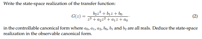Solved Write the state-space realization of the transfer | Chegg.com