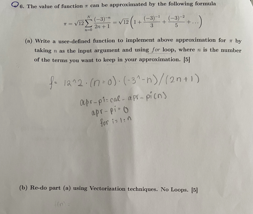 Solved 6. The value of function π can be approximated by the | Chegg.com